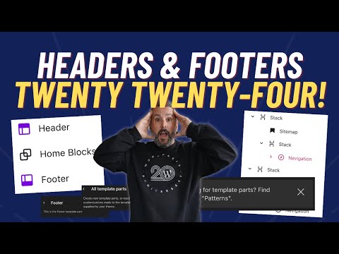 Overcoming Header & Footer Template Parts in Twenty Twenty-Four Theme 😭