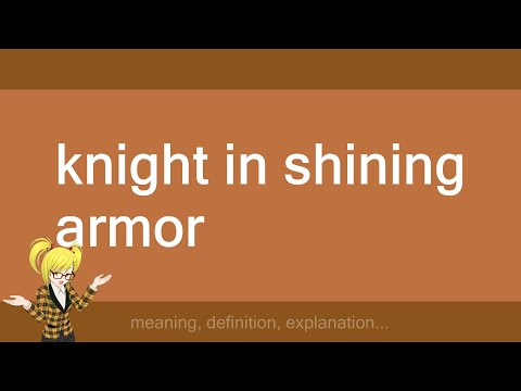 knight in shining armor