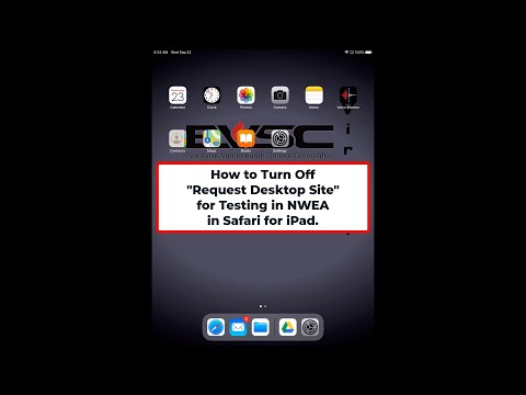 How to get Safari for iPad to work with NWEA Testing