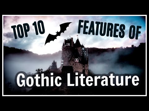 Top Ten Features of Gothic Literature