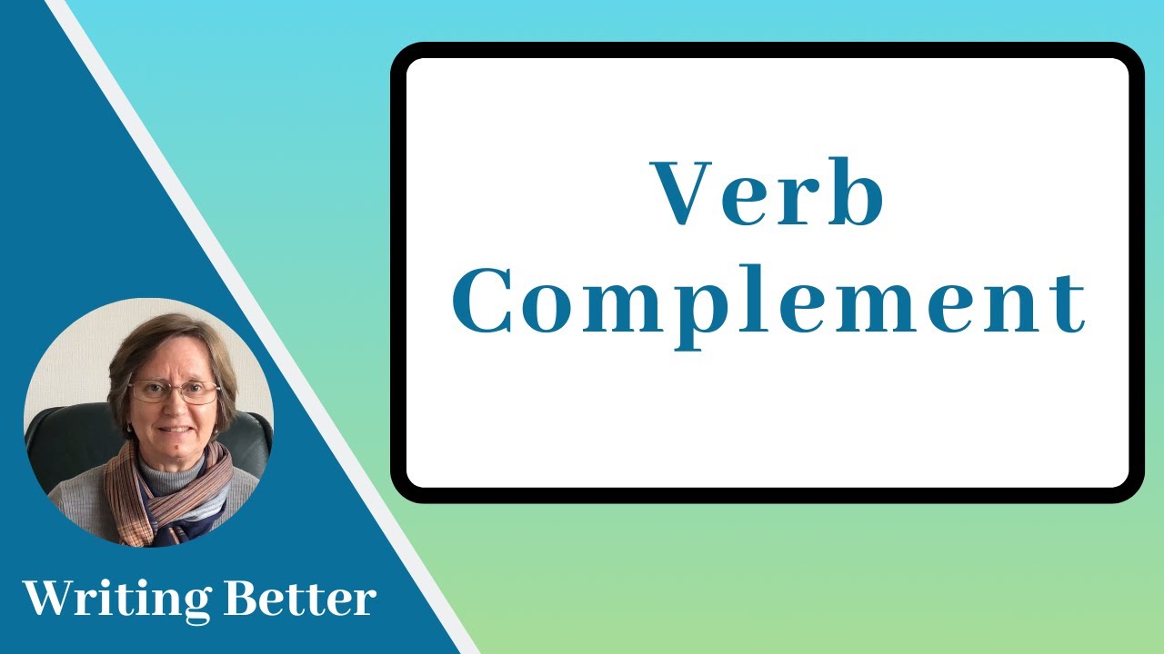 Verb Complement: What is it?