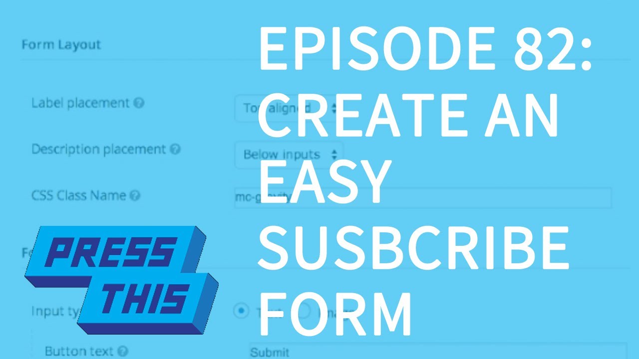 Use Gravity Forms to make a WordPress Newsletter Button