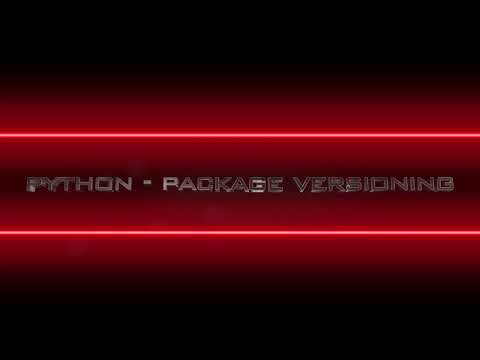 Python - Package Versioning