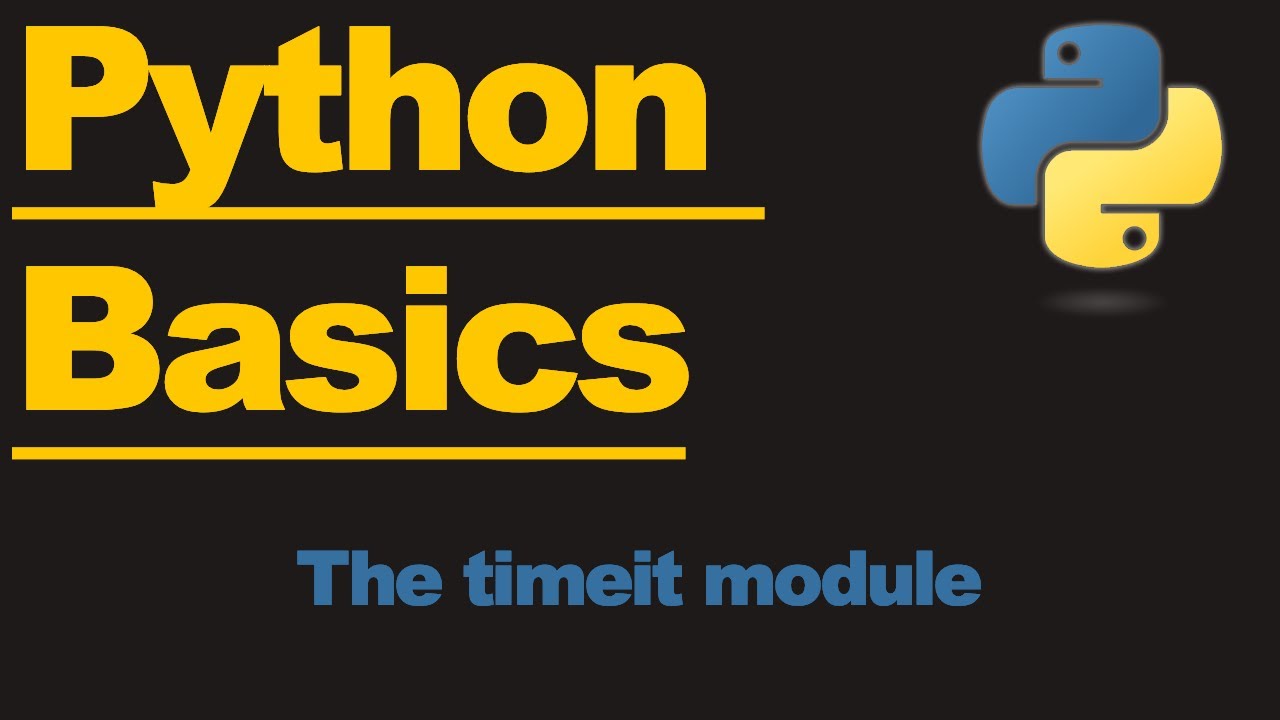 Python 3 - Time your Code with the Useful Timeit Module!