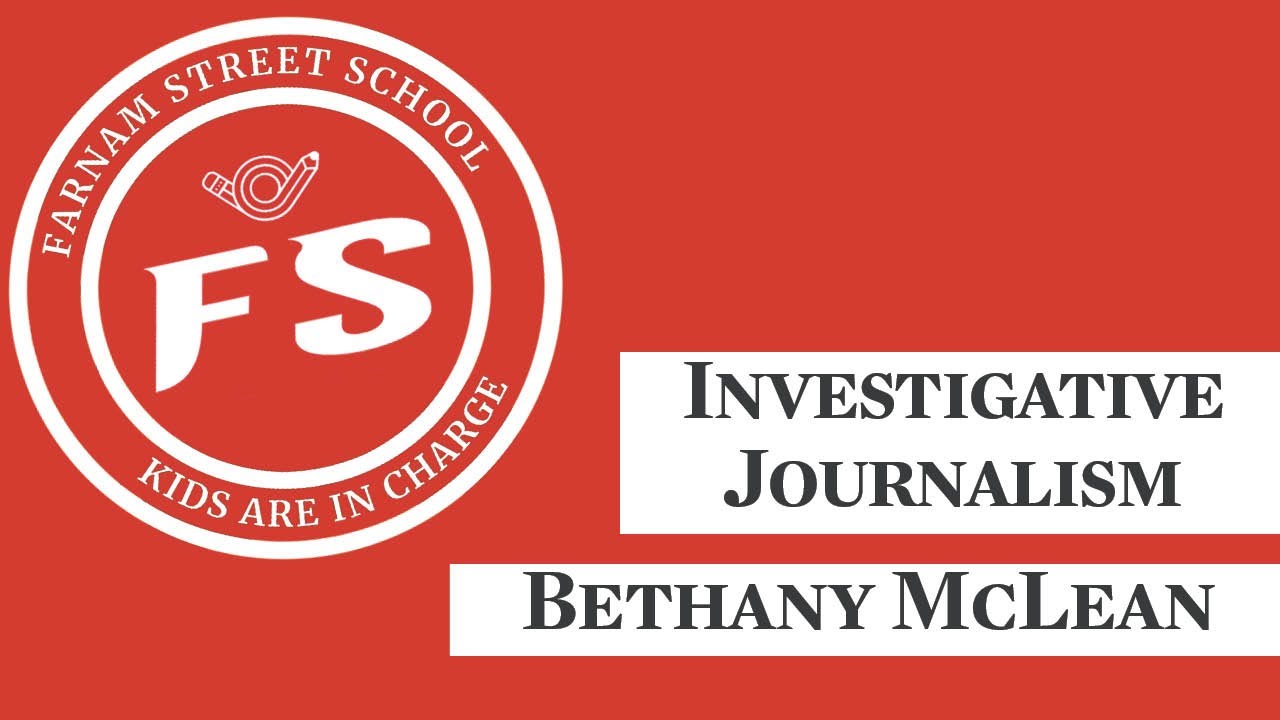 Investigative Journalism with Bethany McLean