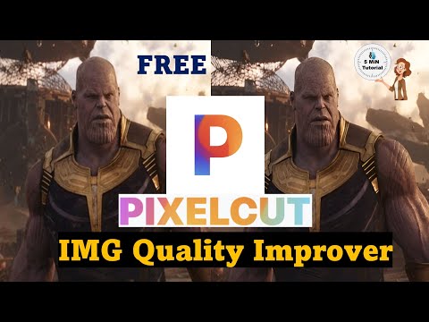 Image Quality Improver | Pixelcut | Easy way | 5 MiN Tutorial | Free