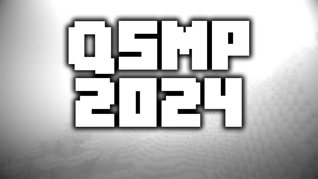 WELCOME TO QSMP 2024