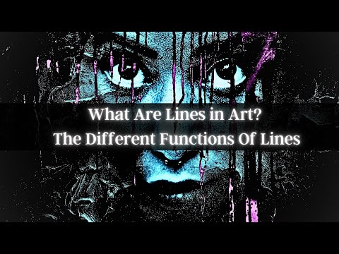 What Are Lines in Art? The Different Functions Of Lines