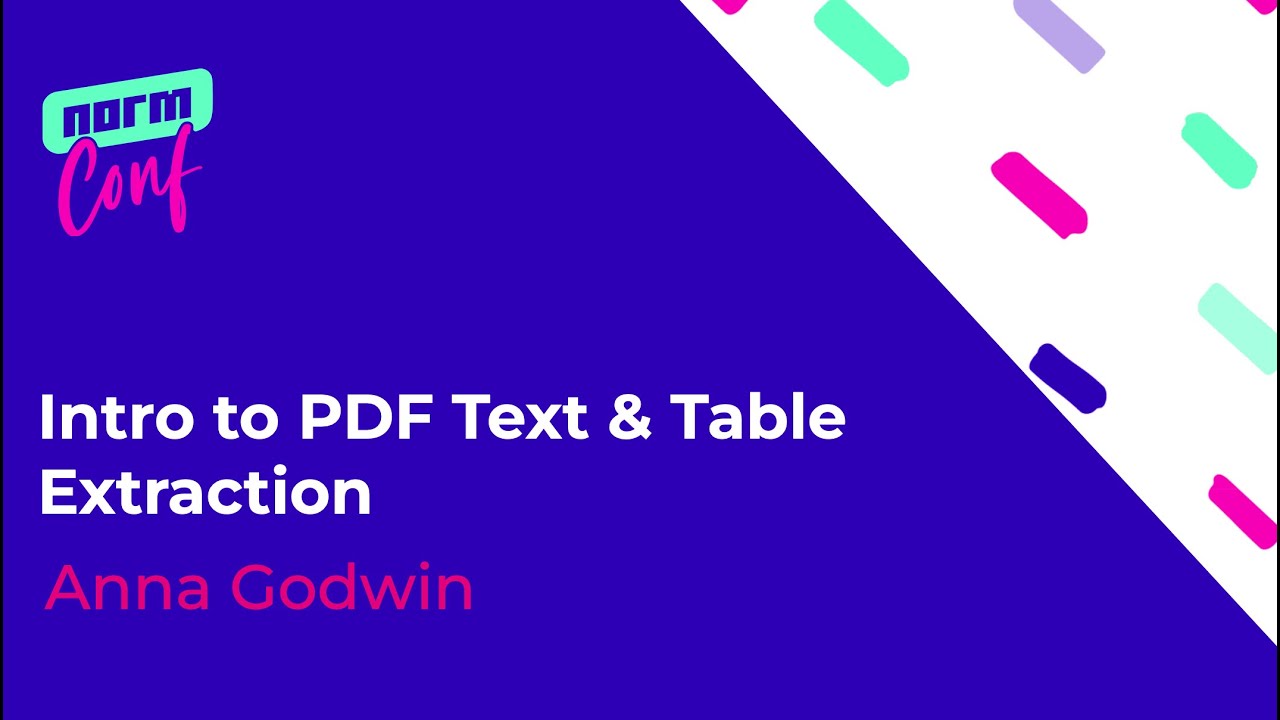 Intro to PDF Text & Table Extraction -   Anna Godwin