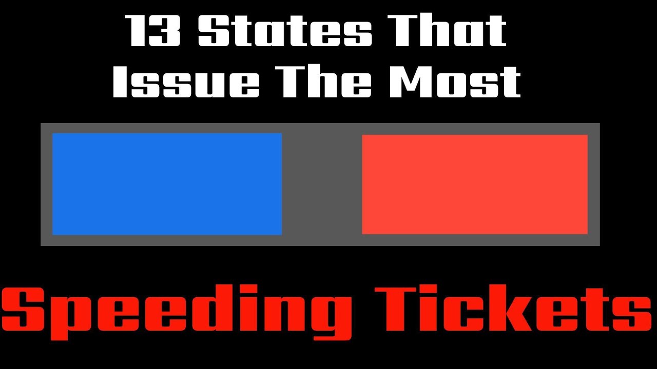 13 States That Issue The Most Speeding Tickets