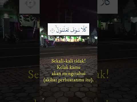Bacaan Surat At Takasur dan Terjemahan Merdu dan Menenangkan