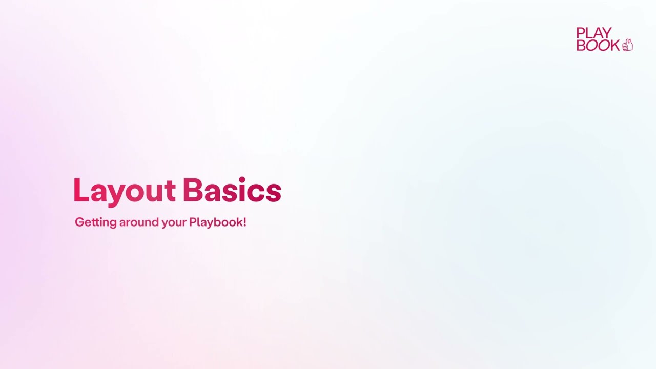 Playbook Layout Basics