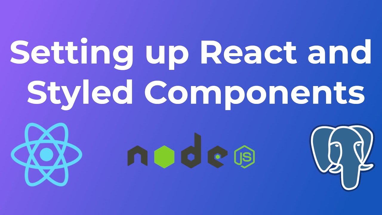 Setting up React and Styled Components - Part 1