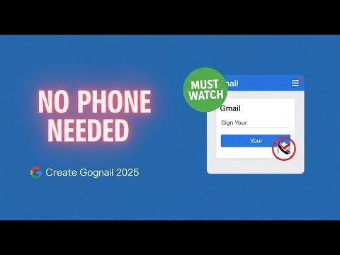 How To Create Gmail Account Without Phone Number - 2025 Easy Step-by-Step Tutorial