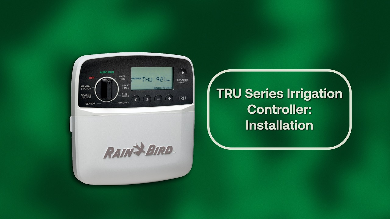 Rain Bird TRU Series Residential Irrigation Controller: Installation