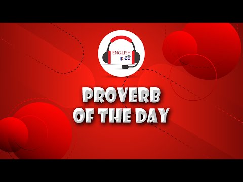 Easy Come, Easy Go "Proverb of the day"