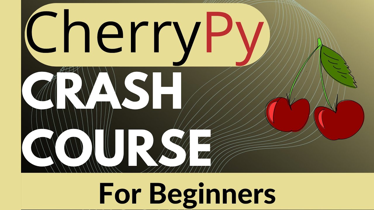 CherryPy [ Python Framework ] Crash Course 2021 For Beginners