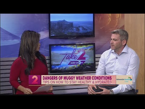 Dangers of muggy weather conditions
