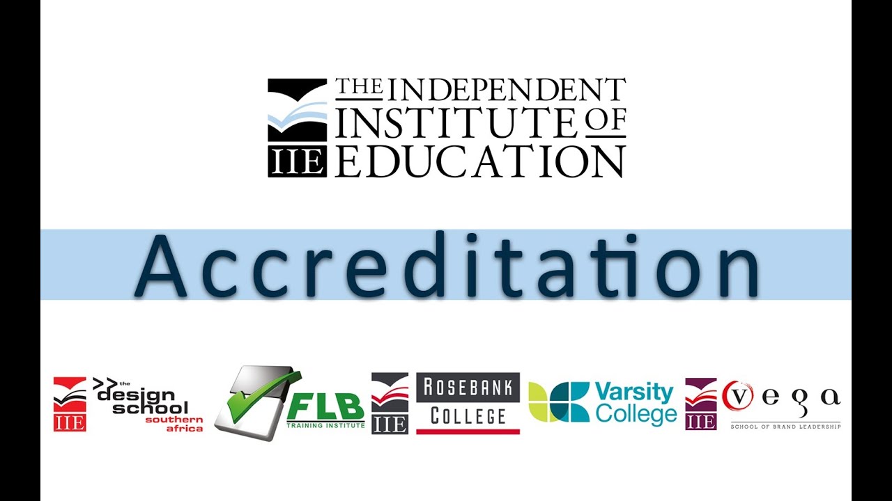 About The IIE -- Accreditation, Registration & Quality Assurance