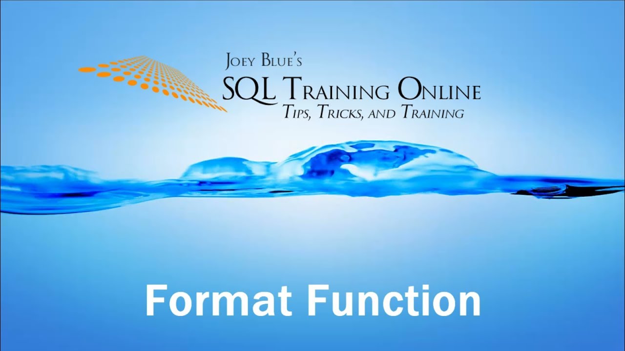 SQL Format Function - SQL Training Online - Quick Tips Ep50