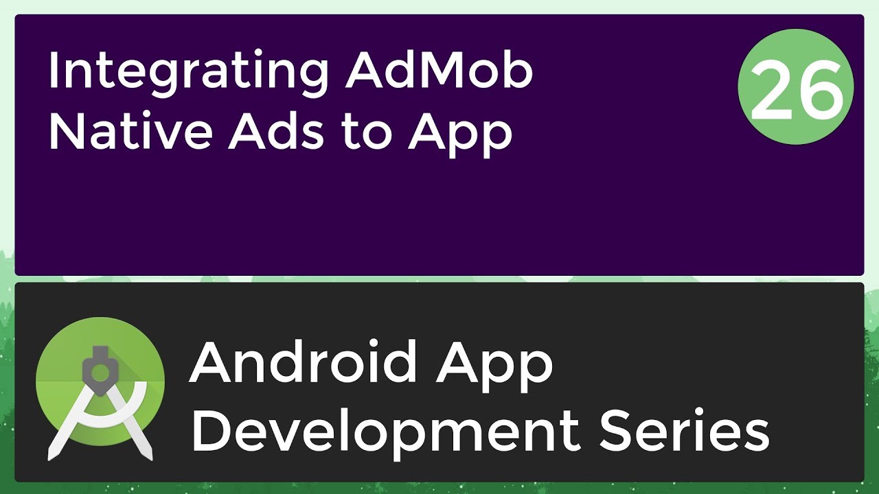 Android Application Development Tutorial for Beginners - #26 | 2017 | Integrating AdMob Native