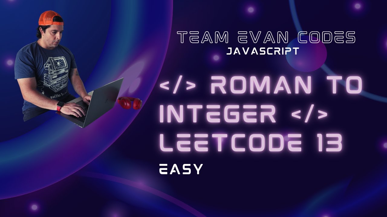 Roman To Integer || Leetcode 13 || JS