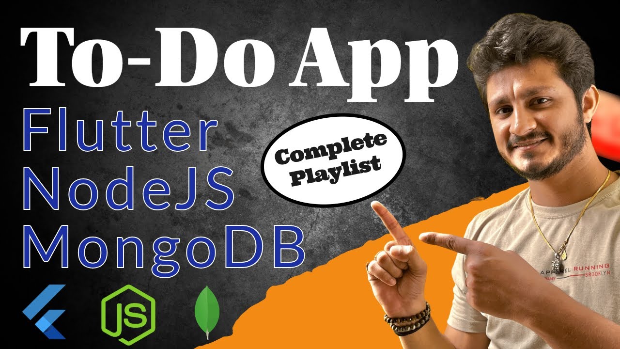 Flutter & Node.js Full-Stack Tutorial (Part 1) – Setup Node.js, Express & MongoDB - A TO-DO App