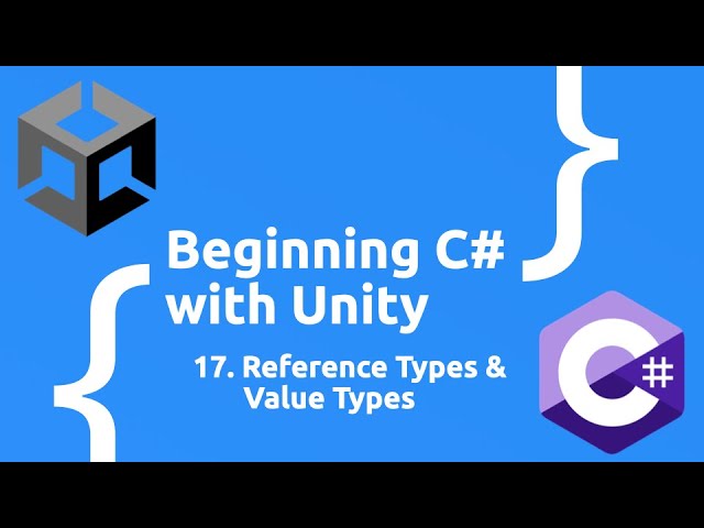Understanding Reference Types and Value Types in C# for Unity Development | Galaxy.ai | Galaxy.ai