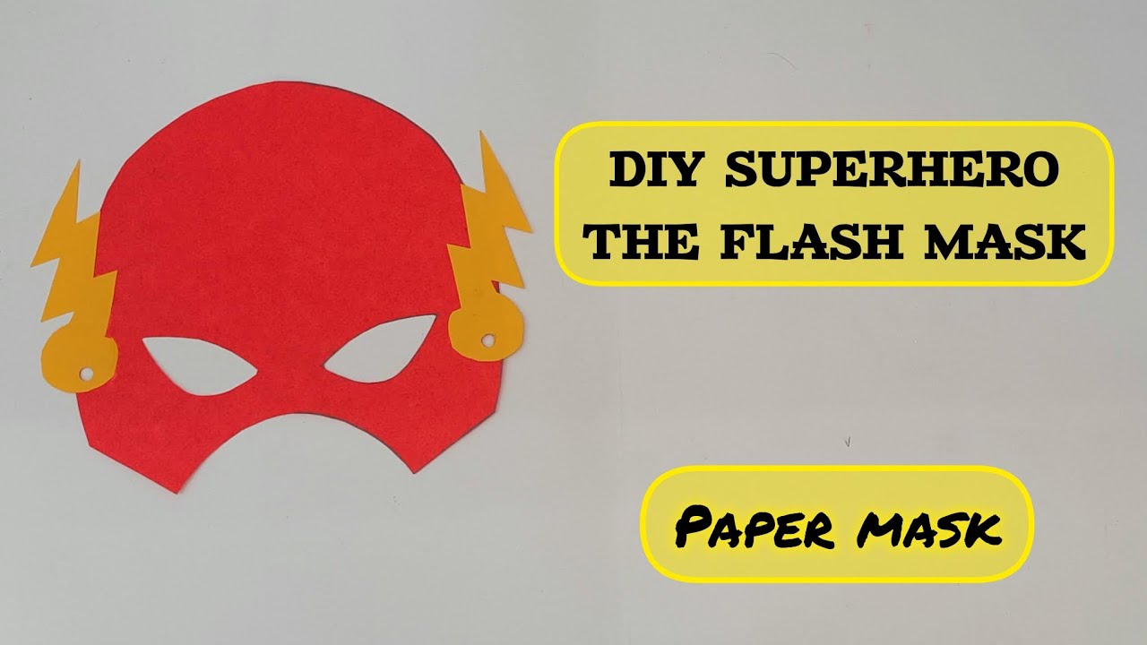 How to make superhero Mask with Paper / DIY the Flash Mask / Easy superhero paper mask #superhero