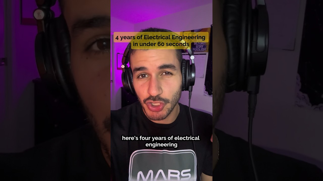 4 years of electrical engineering in under 60 seconds