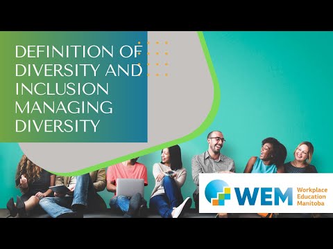 Definition of Diversity and Inclusion Managing Diversity