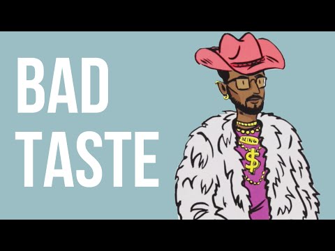 Bad Taste