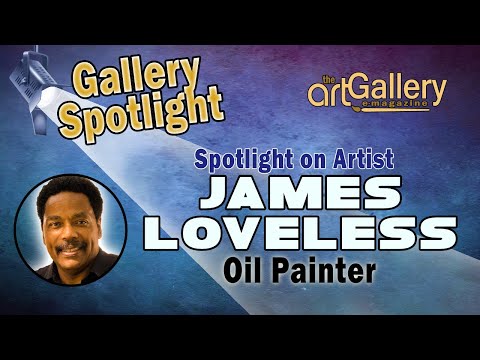 Gallery Spotlight -James Loveless