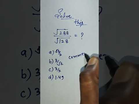 √288 / √128 = ? #short