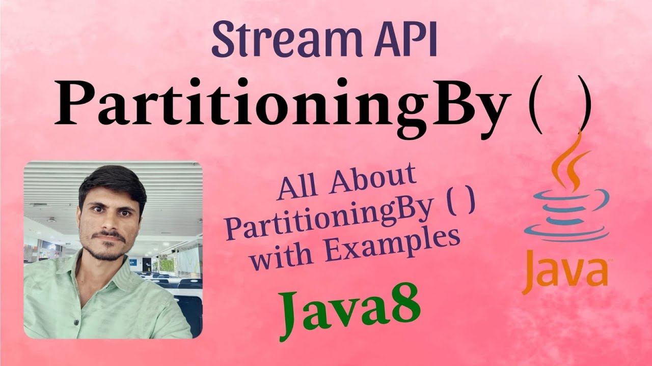 17. Java8 Stream API: PartitioningBy( ) Method in Stream API | Full Guide | With examples | Tutorial