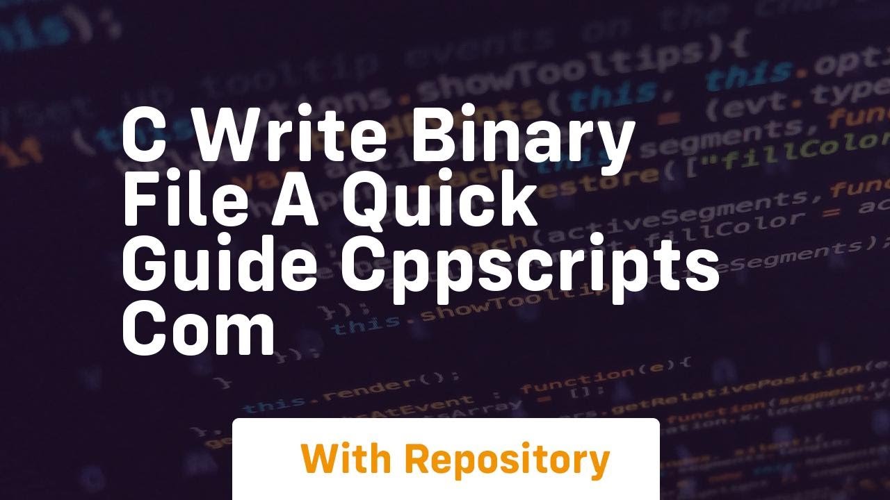 c Write Binary File A Quick Guide cppscripts com