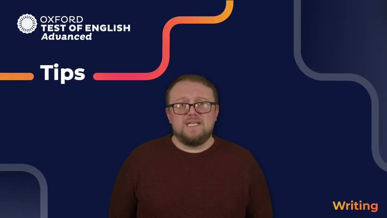 Taking the writing module | Oxford Test of English Advanced