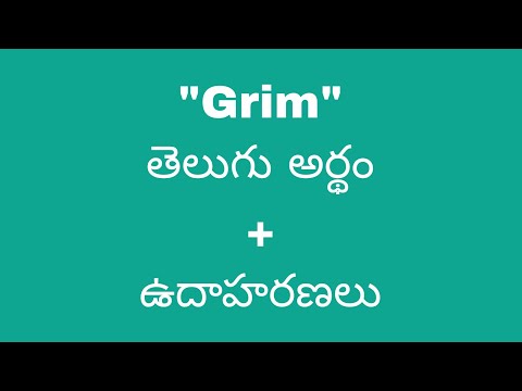 Grim meaning in telugu with examples | Grim తెలుగు లో అర్థం @Meaning in Telugu