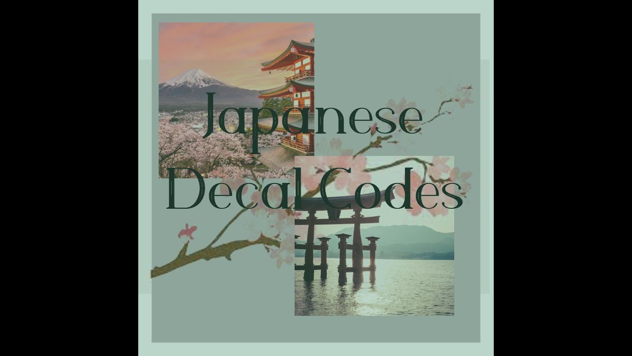 ˚˙Japanese Decal Codes˙˚ (Roblox Bloxburg)~