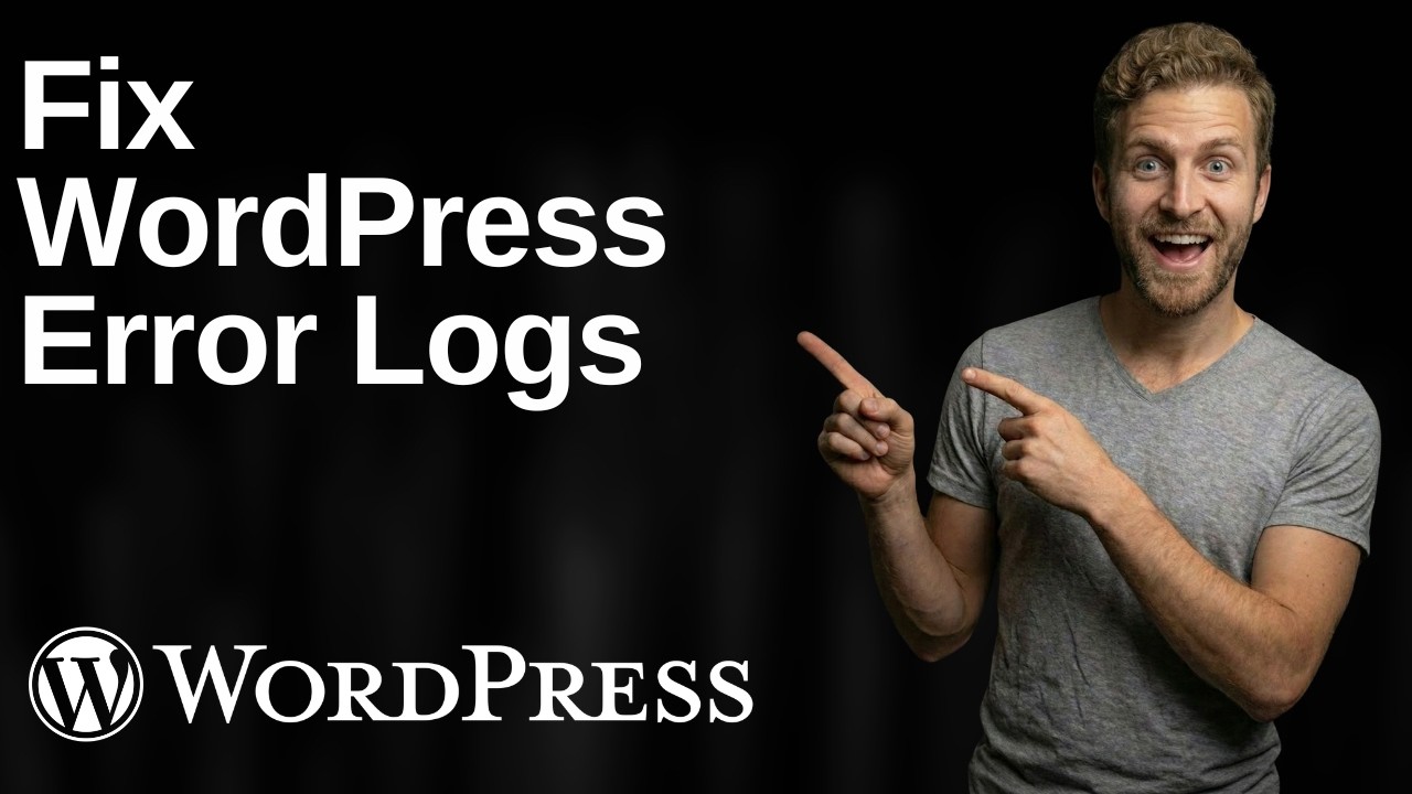 Fix WordPress Error Logs (2026 Easy Guide)