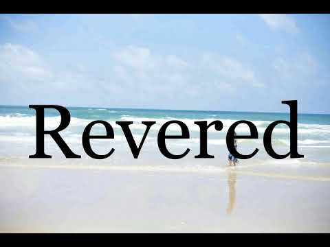 How To Pronounce Revered🌈🌈🌈🌈🌈🌈Pronunciation Of Revered