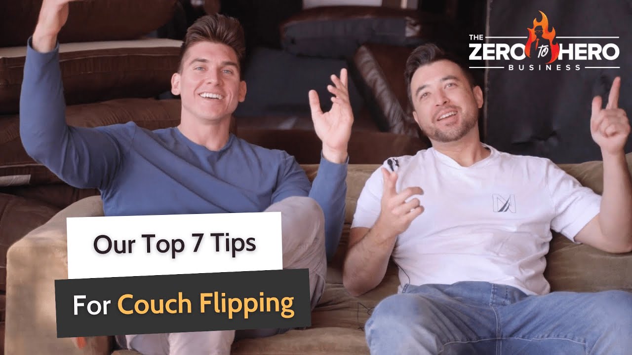 Top 7 Tips for Couch Flipping
