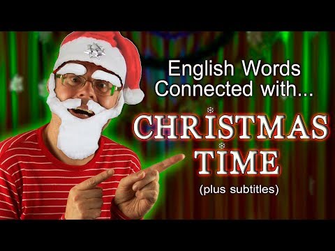 Learning English words - What is Christmas? - What happens at Christmas time? - Mr Duncan