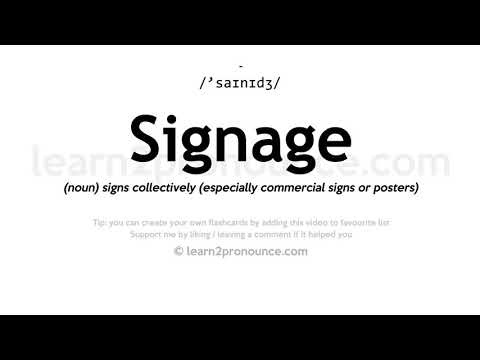 Signage pronunciation and definition