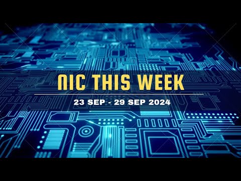NIC This Week (23 Sept - 29 Sept 2024)