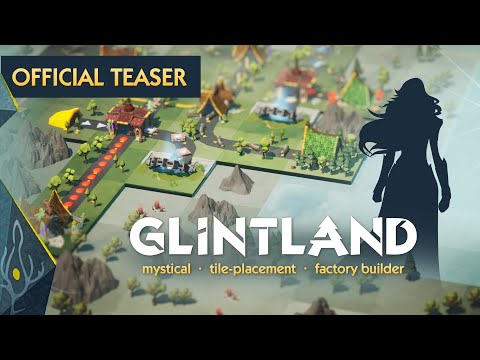 Glintland - Official Teaser Trailer 2025 | Mystical Tile Placement Factory Builder