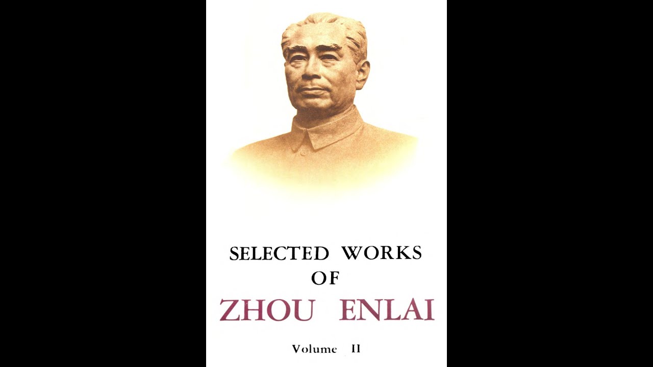 Selected Works of Zhou Enlai  Volume 2  Zhou Enlai part 1