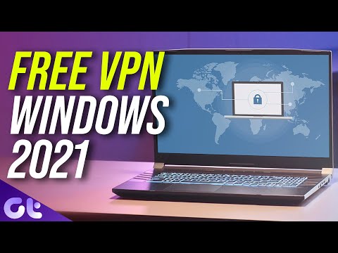 Top 5 FREE & SECURE Windows 10 VPN Apps in 2021 | Guiding Tech