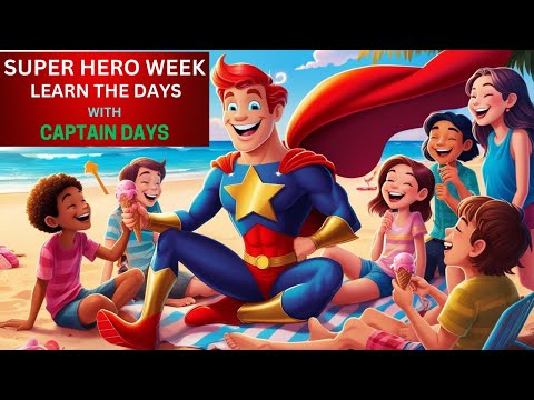 π¦ΈββοΈπΆ Superhero Days of the Week! | Fun Learning Song for Kids ποΈβ¨