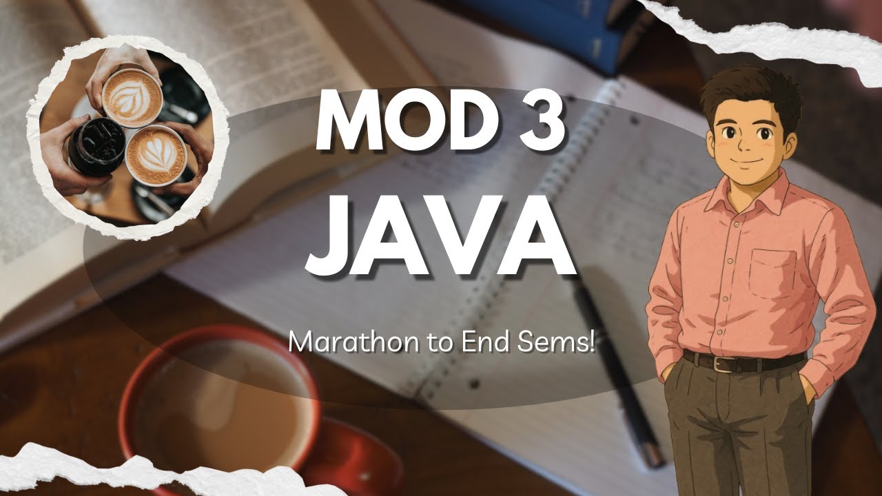 JAVA ENDSEM MARATHON | COMPLETE MODULE 3